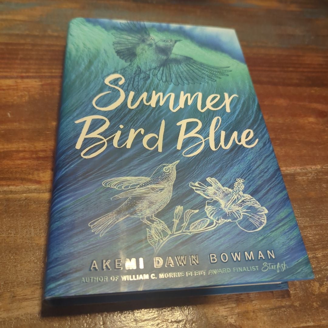 Summer Bird Blue by Akemi Dawn Bowman, Hardcover | Pangobooks