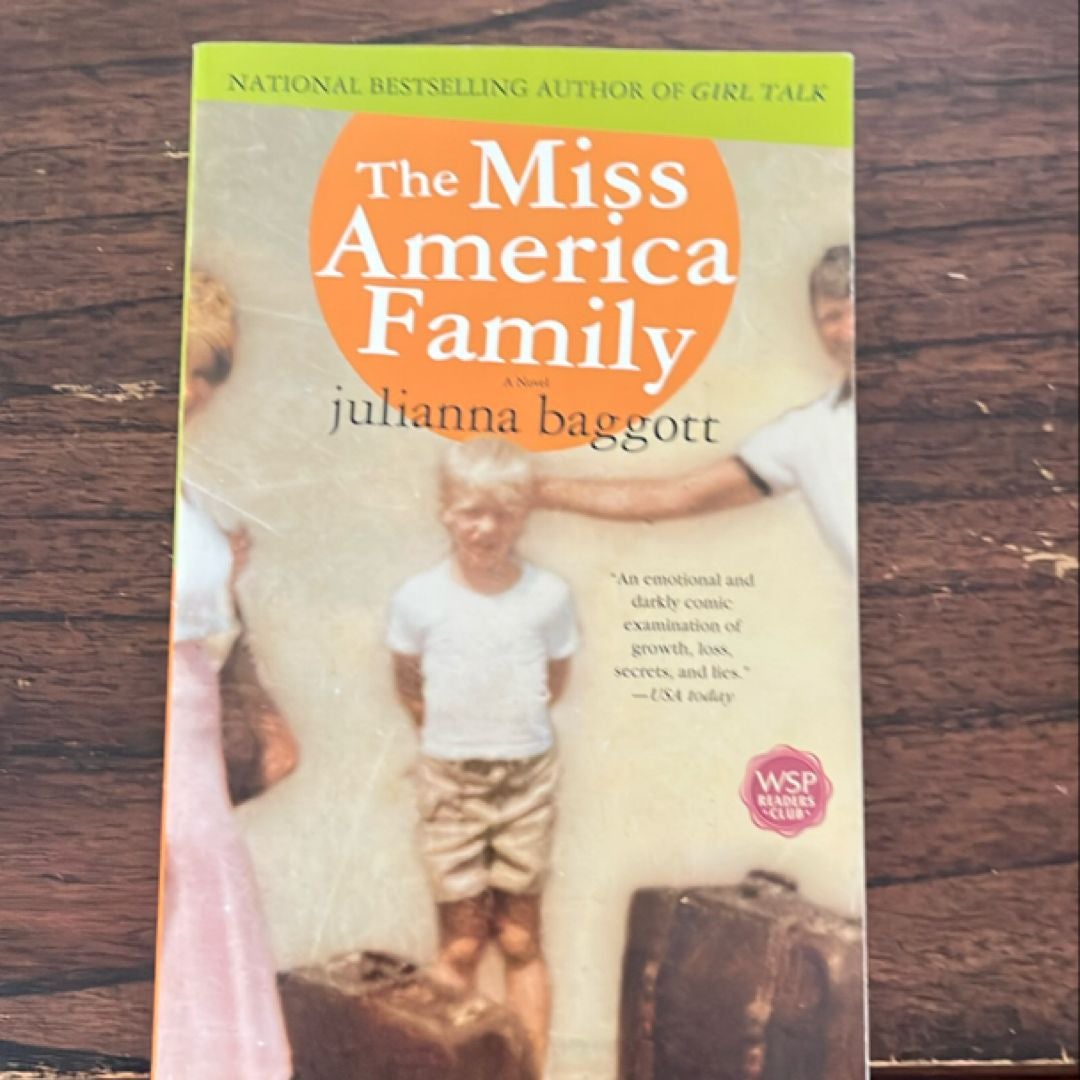 The Miss America Family by Julianna Baggott