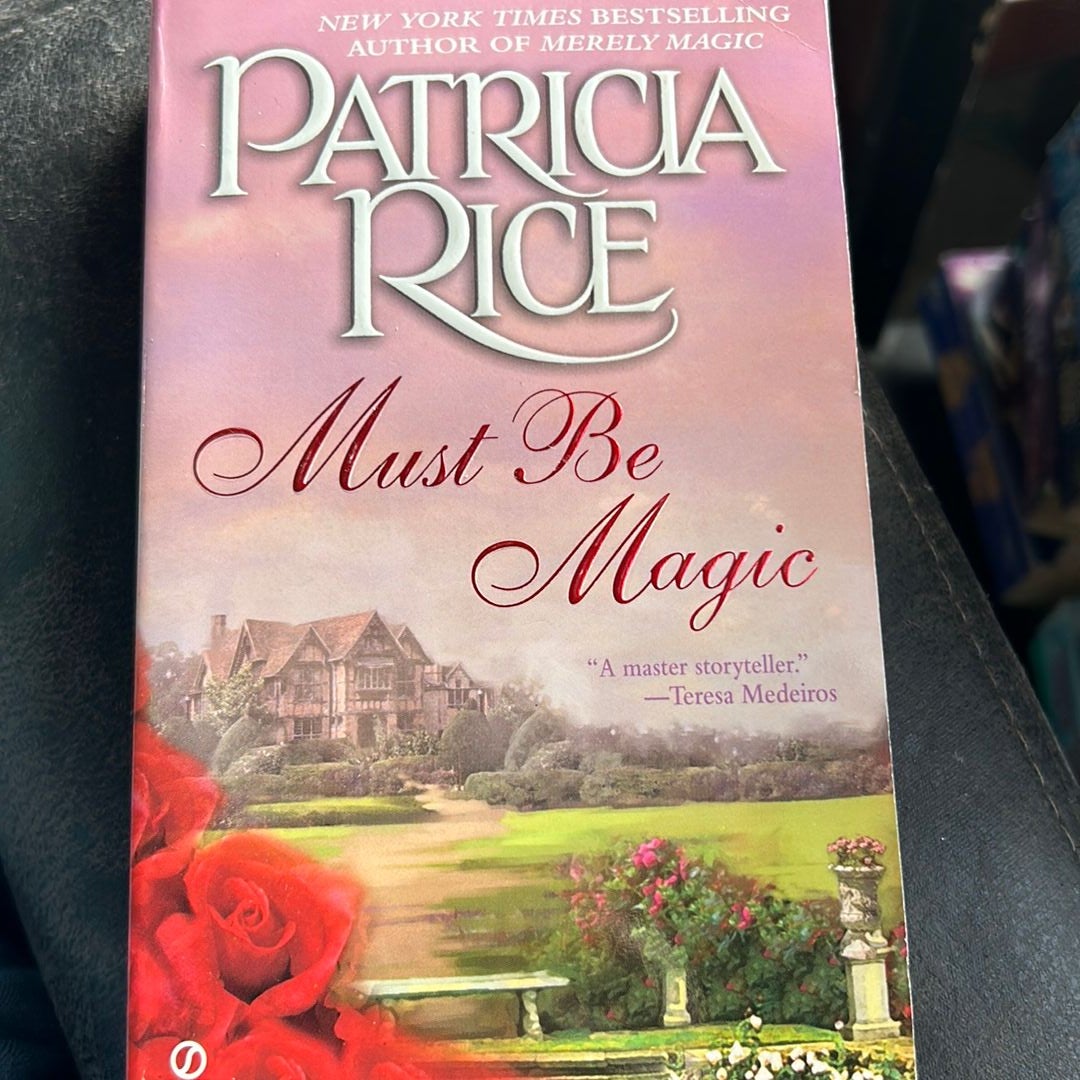 Must Be Magic by Patricia Rice, Paperback | Pangobooks