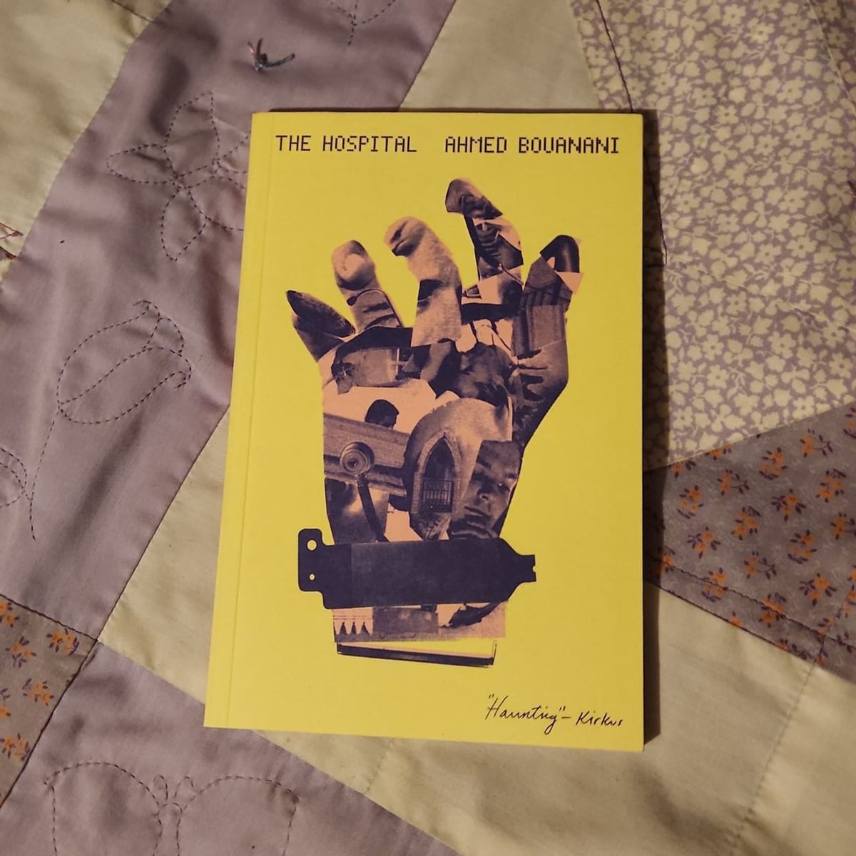 The Hospital by Ahmed Bouanani, Lara Vergnaud, Anna Della Subin