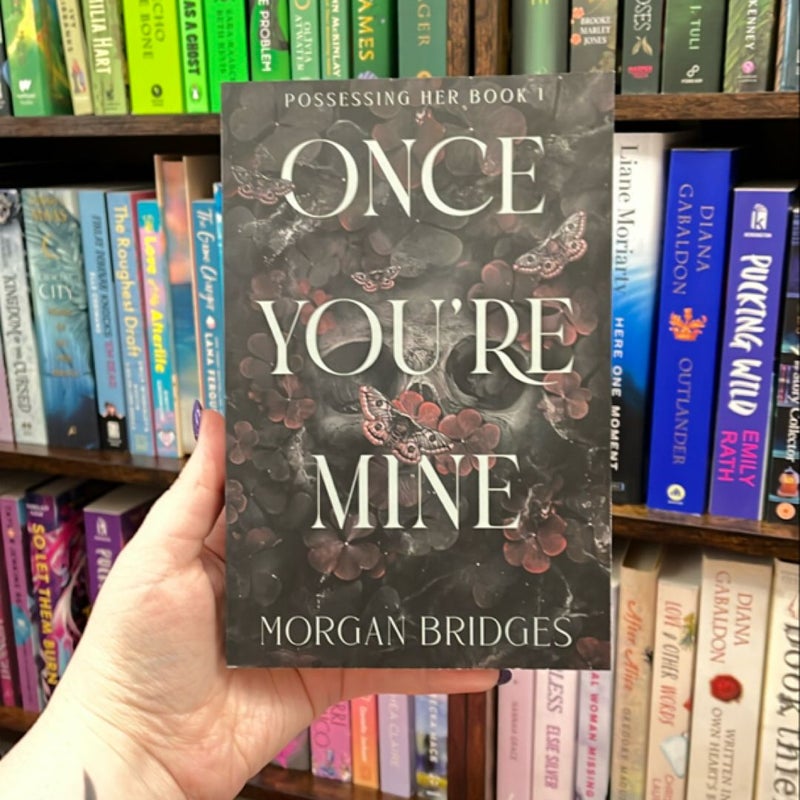 Once You're Mine by Morgan Bridges, Paperback | Pangobooks