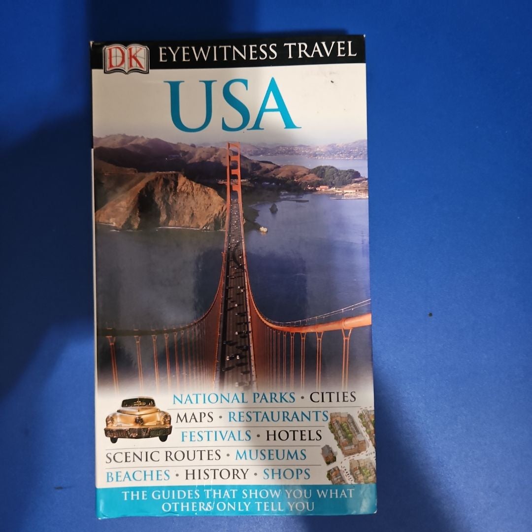 Eyewitness Travel Guide - USA by DK Eyewitness
