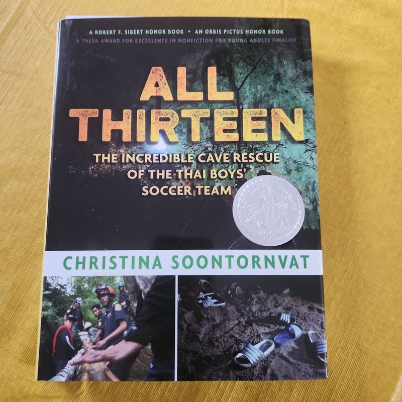 All Thirteen: the Incredible Cave Rescue of the Thai Boys' Soccer Team ...