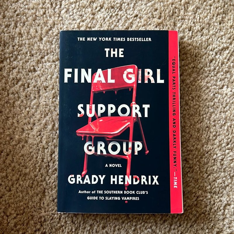 The Final Girl Support Group by Grady Hendrix, Paperback | Pangobooks