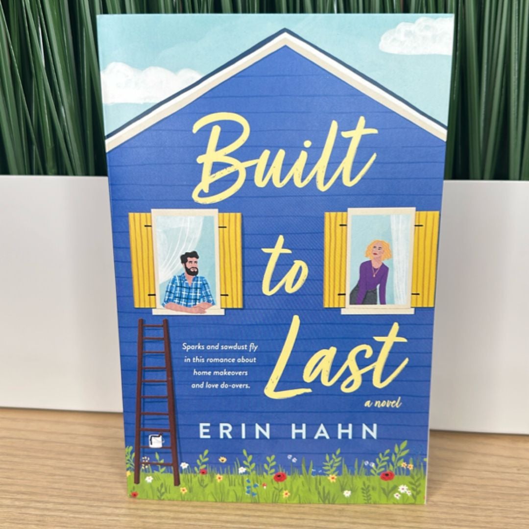 Built to Last by Erin Hahn