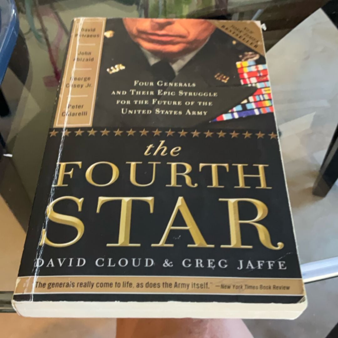 The Fourth Star by Greg Jaffe, David Cloud