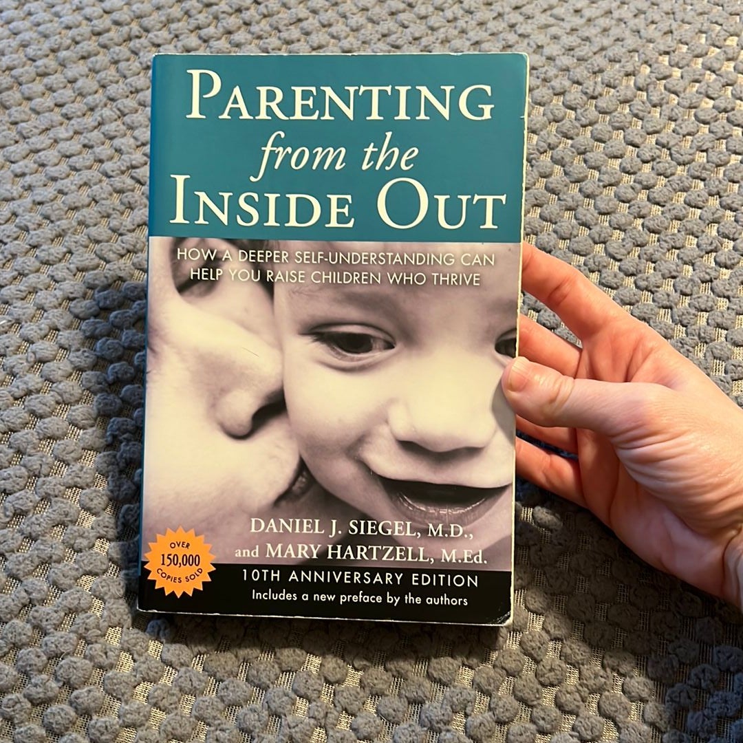 Parenting from the Inside Out by Daniel J. Siegel, Paperback | Pangobooks