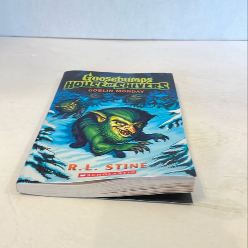 Goblin Monday (Goosebumps House of Shivers #2) by R. L. Stine