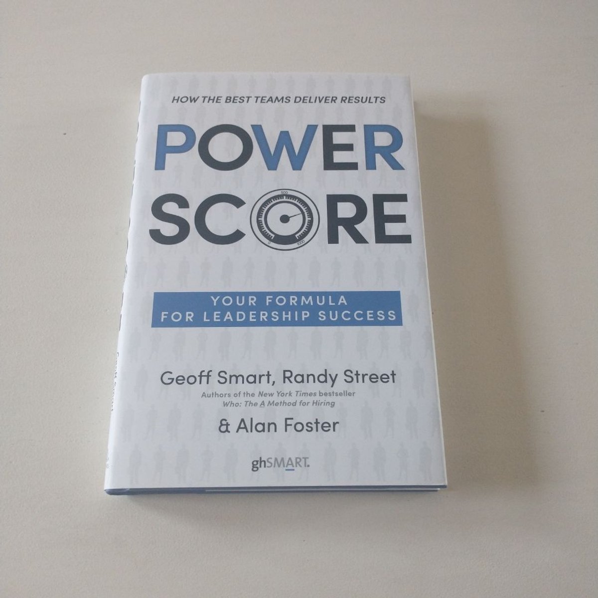 Power Score by Geoff Smart, Randy Street, Alan Foster