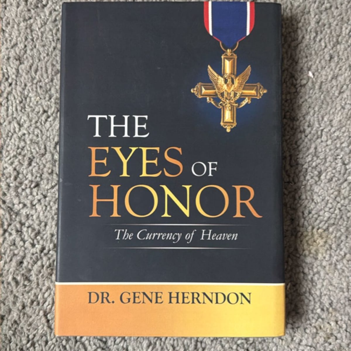The Eyes of Honor by Gene Herndon