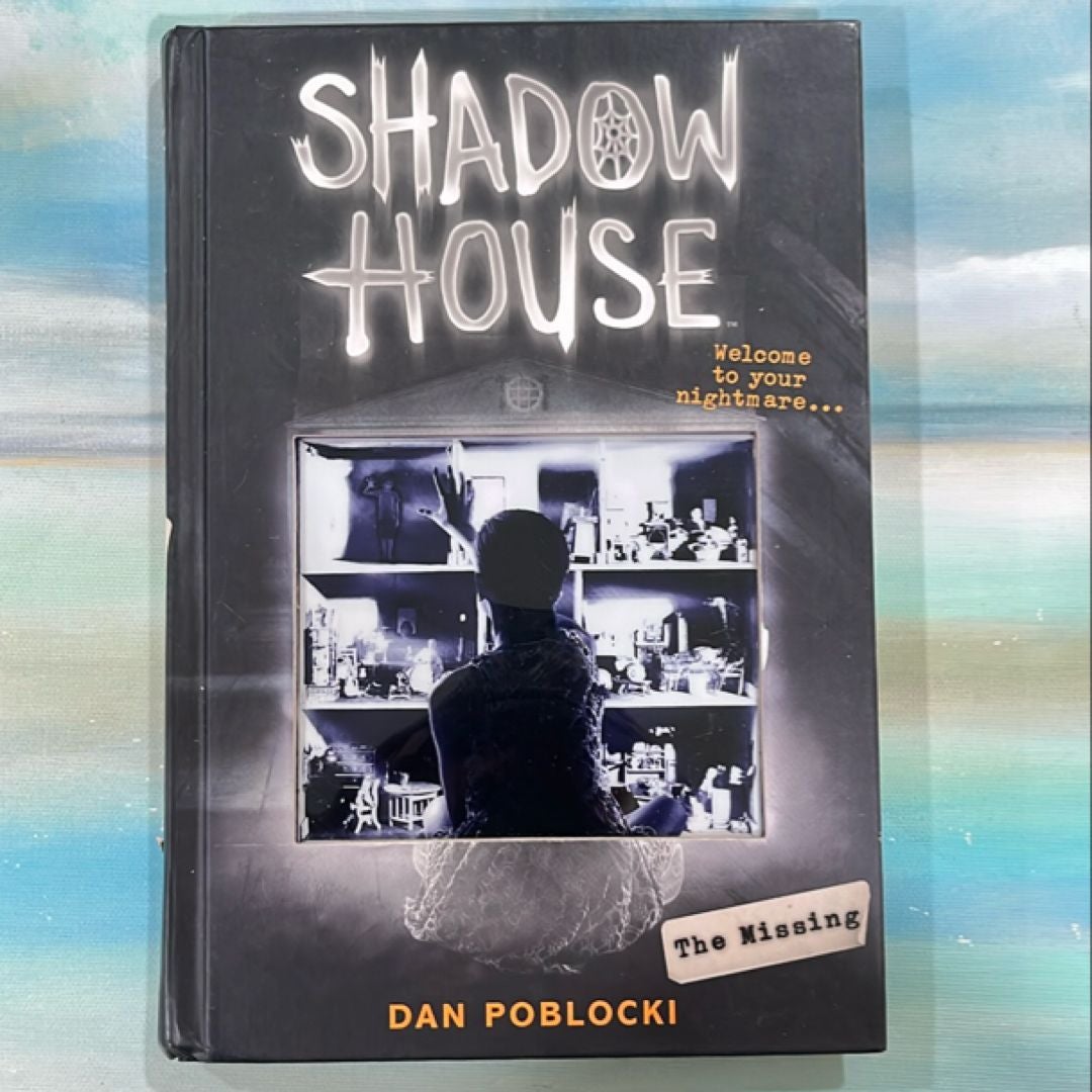 The Missing by Dan Poblocki