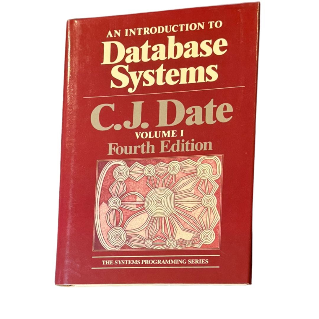 An Introduction to Database Systems by C. J. Date, Hardcover | Pangobooks