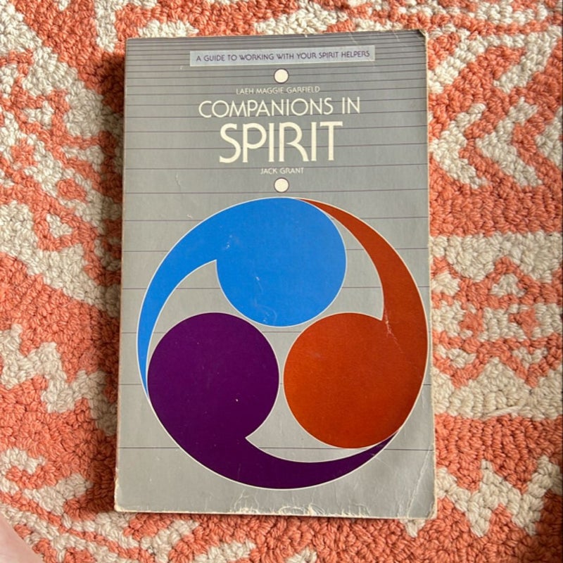 Companions in Spirit by Laeh M. Garfield, Jack Grant