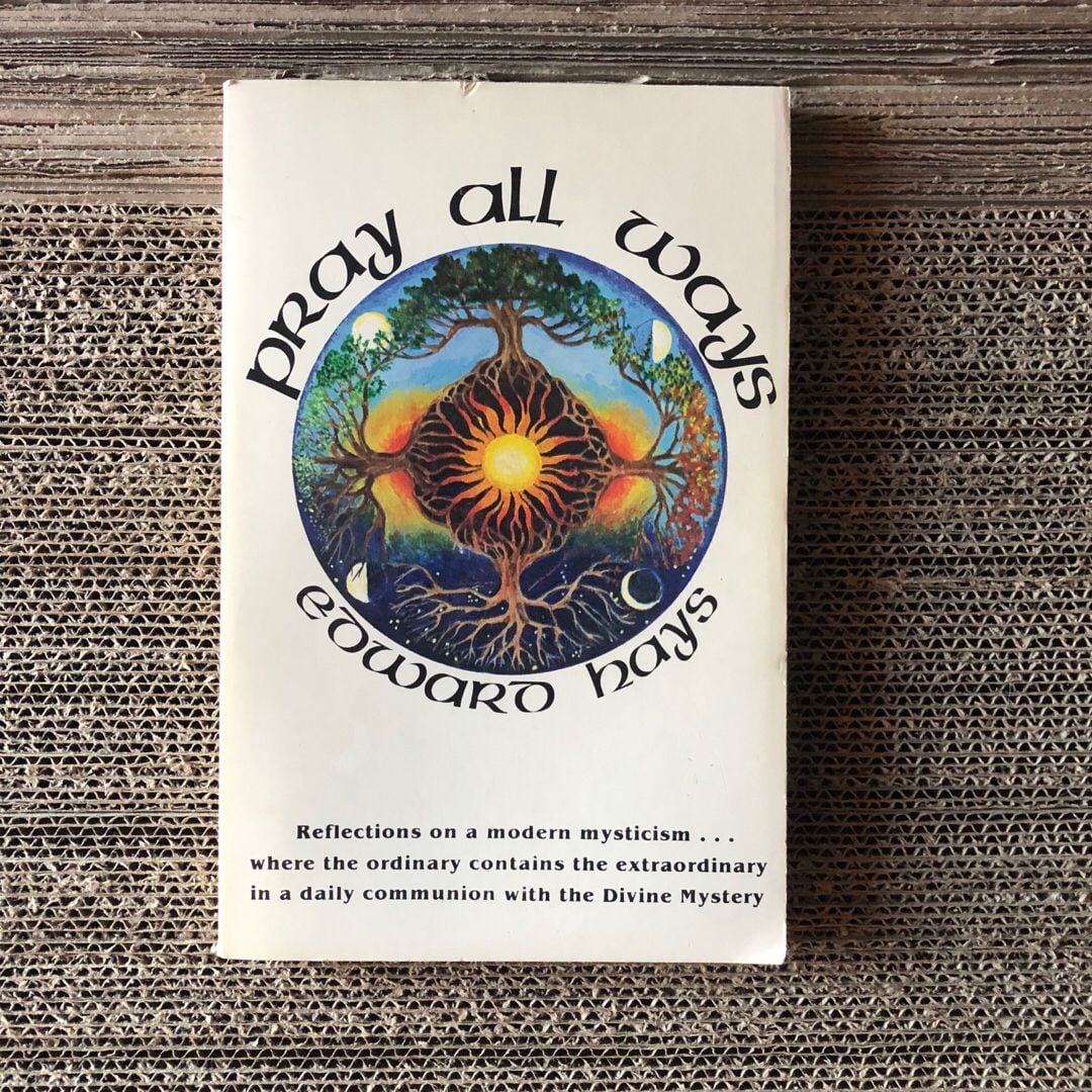 Pray All Ways by Edward Hays, Paperback | Pangobooks