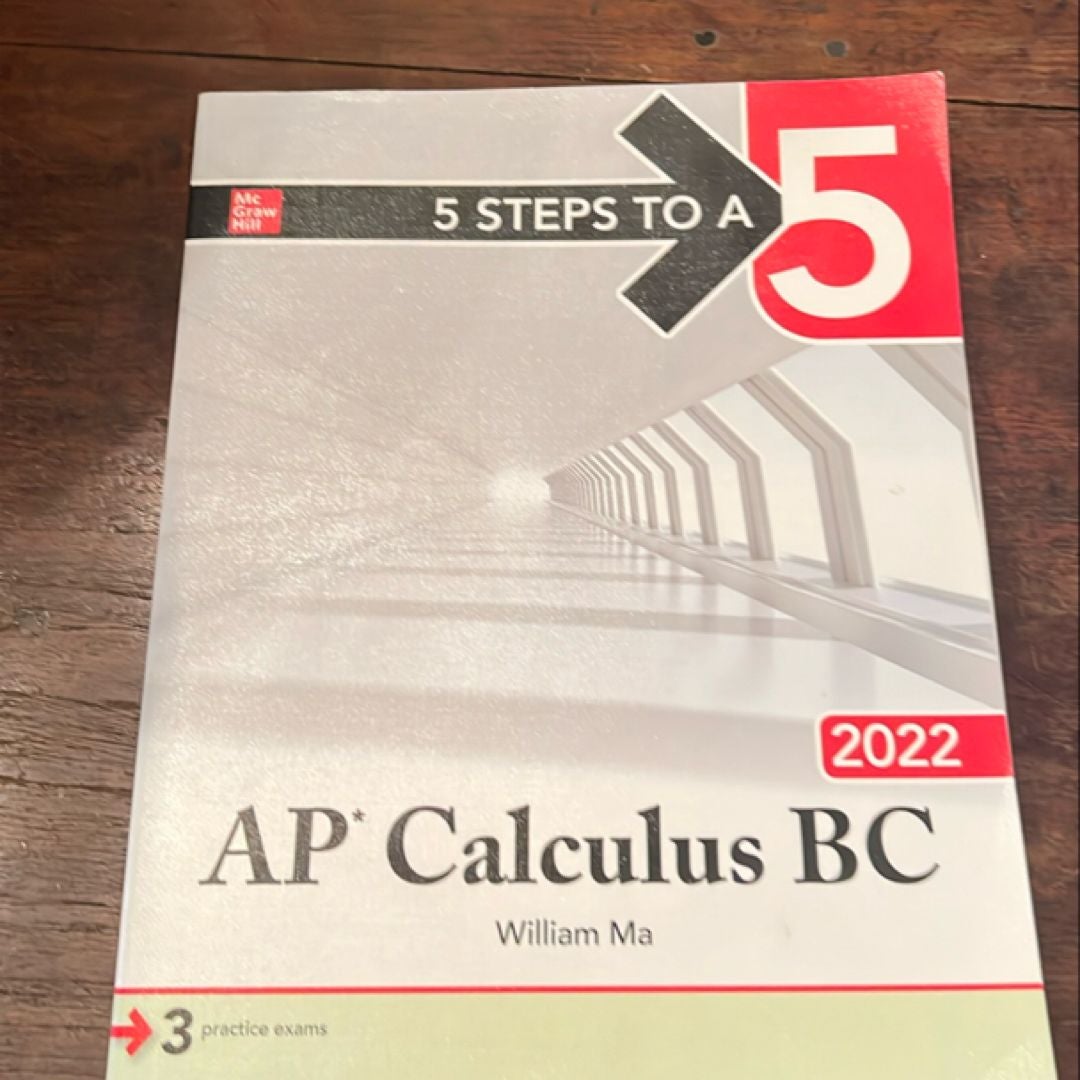5 Steps to a 5: AP Calculus BC 2022 by William Ma
