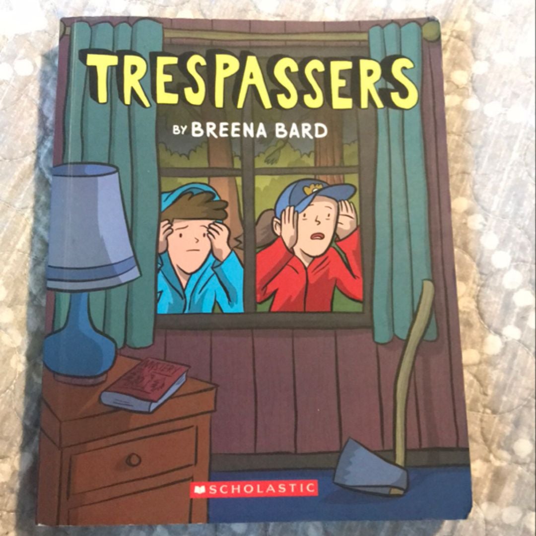 Trespassers by Breena Bard