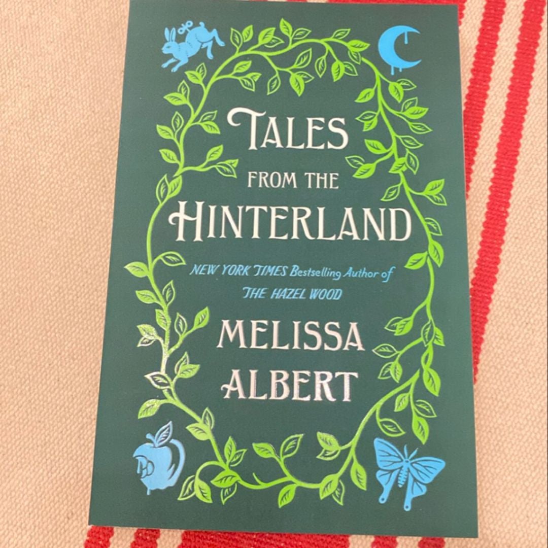 Tales from the Hinterland by Melissa Albert