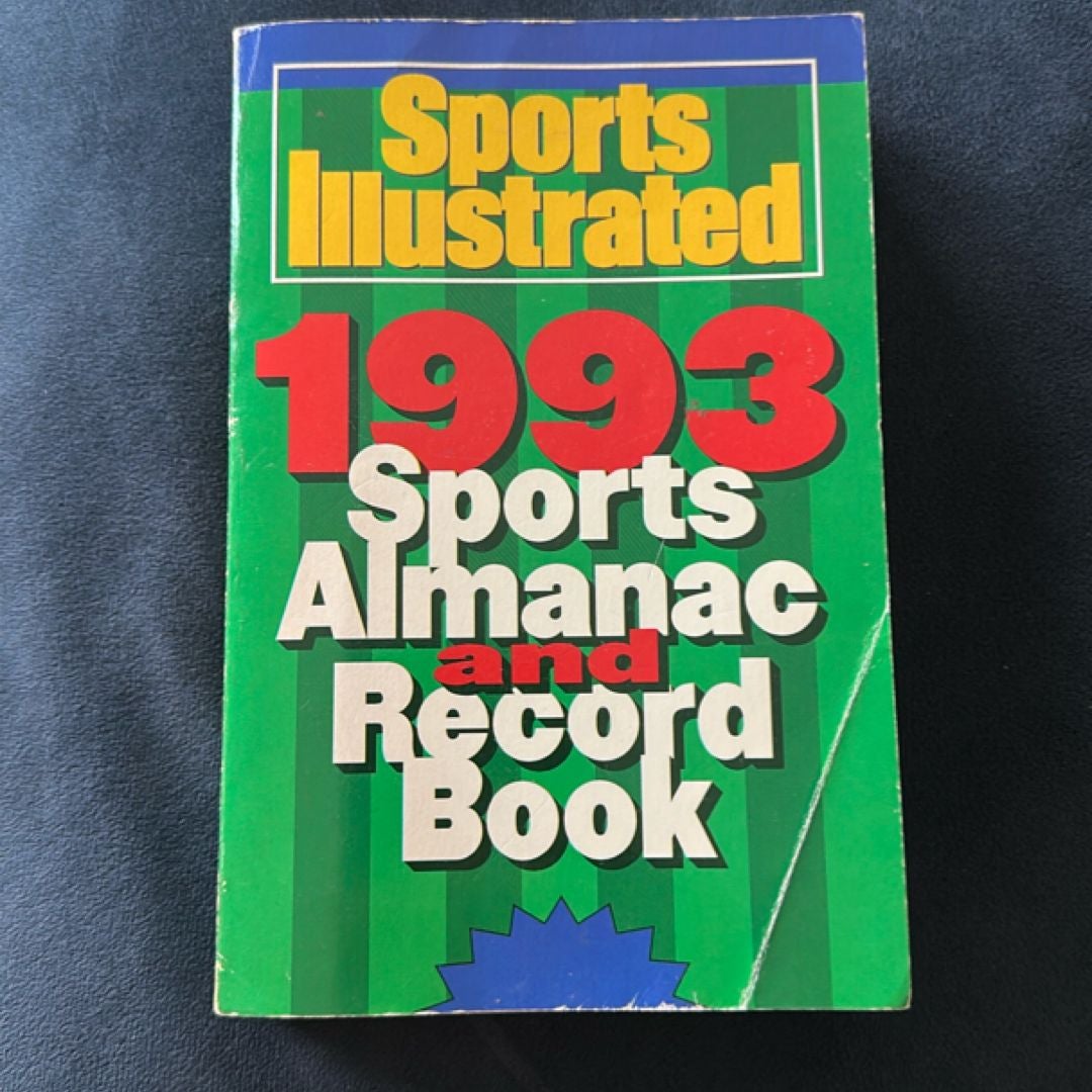 Sports Illustrated 1993 Sports Almanac by Editors of Sports Illustrated ...