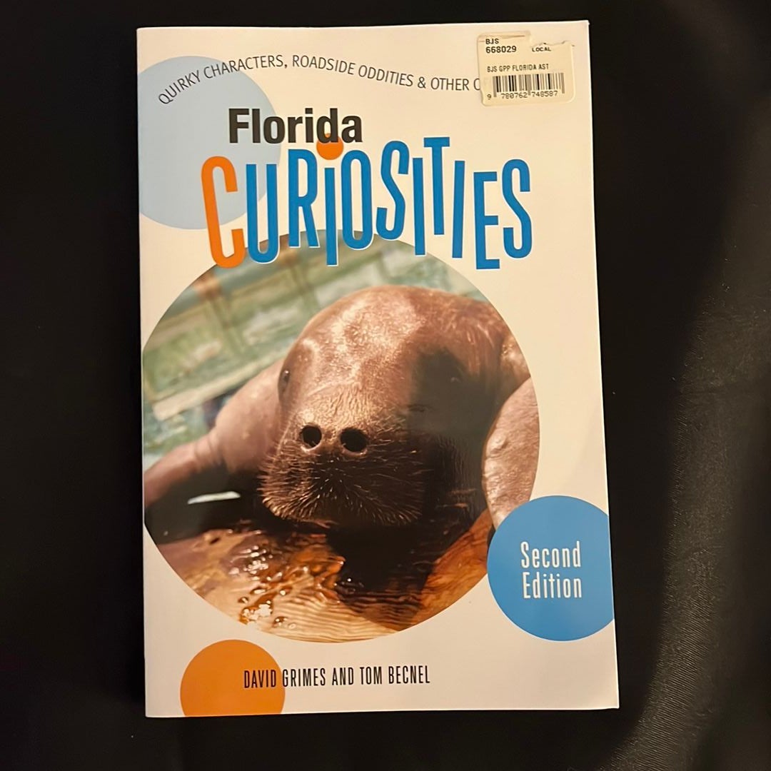 Florida Curiosities by David Grimes, Tom Becnel