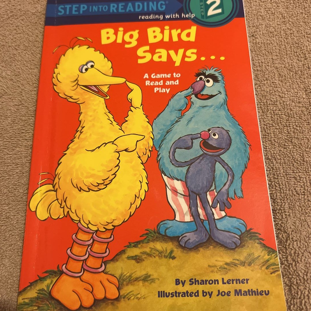 Big Bird Says... by Sharon Lerner