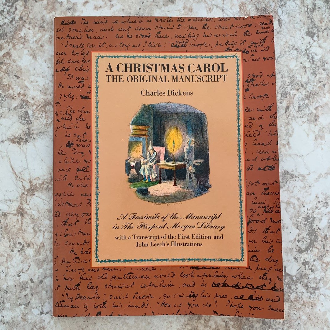A Christmas Carol: The Original Manuscript Edition by Charles Dickens