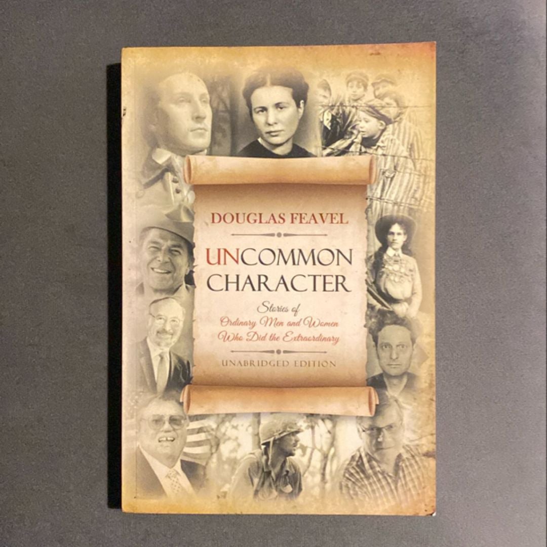 Uncommon Character by Douglas Feavel
