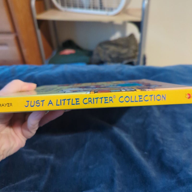 Just a Little Critter Collection (Little Critter) by Mercer Mayer