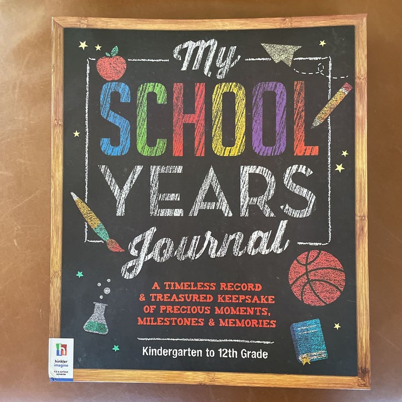My School Years Journal by Hinker Imagine, Hardcover | Pangobooks