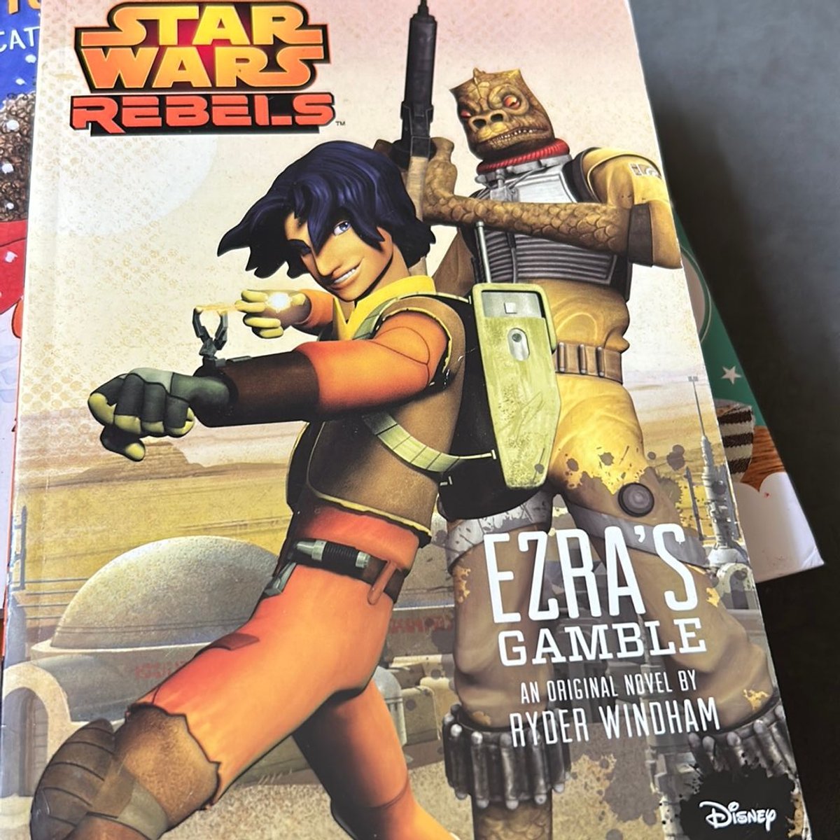 Star Wars Rebels Ezra's Gamble by Ryder Windham