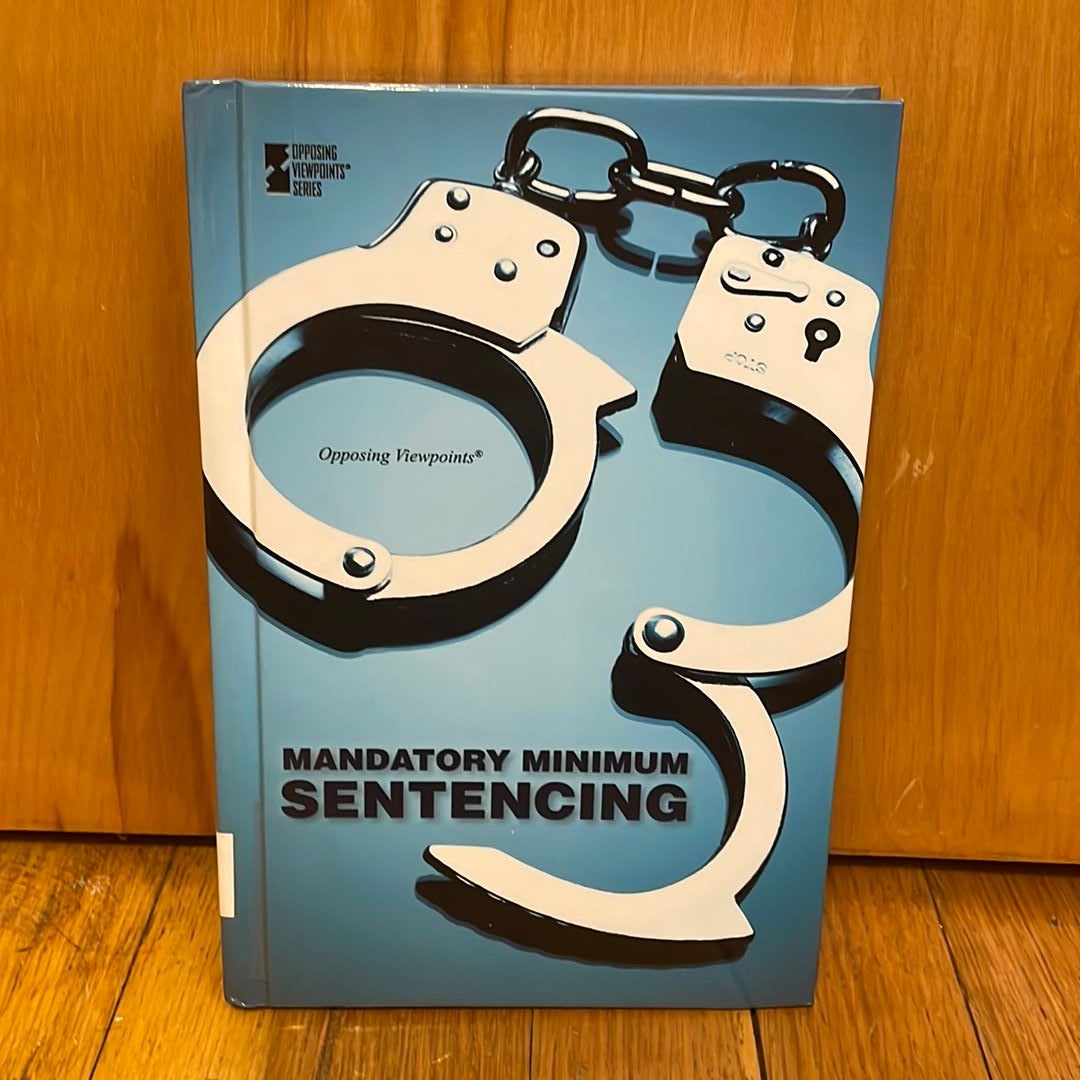 Mandatory Minimum Sentencing by Margaret Haerens, Hardcover | Pangobooks
