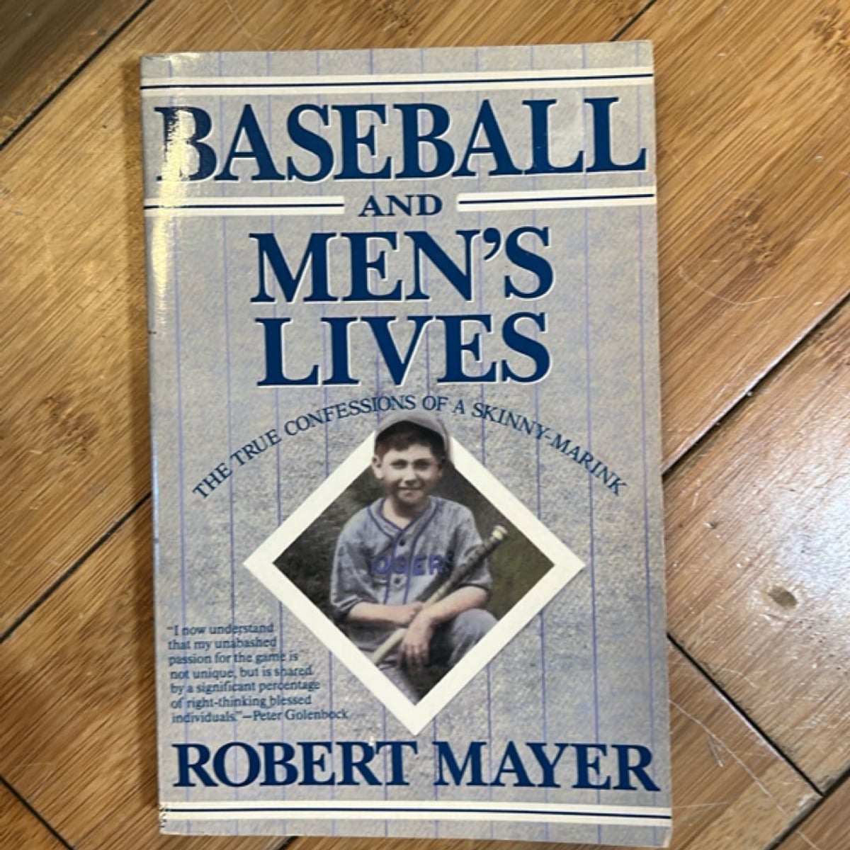 Baseball and Men's Lives by Robert Mayer