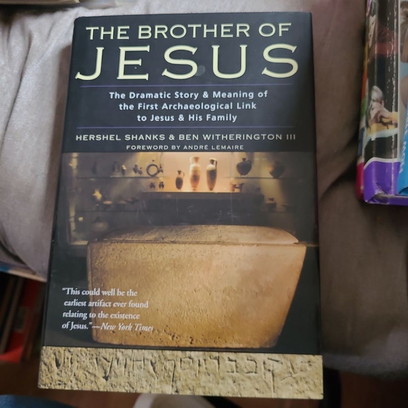 The Brother of Jesus by Hershel Shanks, Ben Witherington