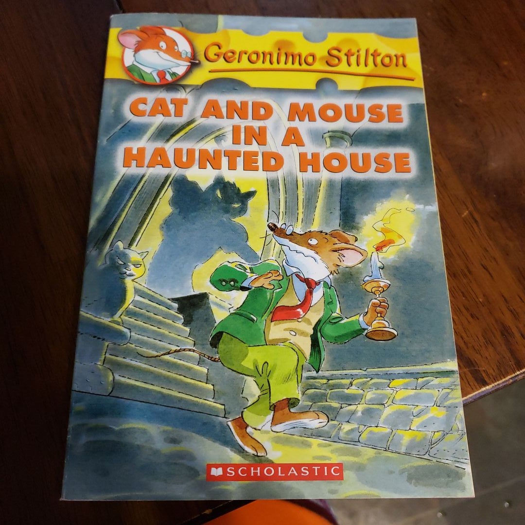 Cat and Mouse in a Haunted House by Gerónimo Stilton