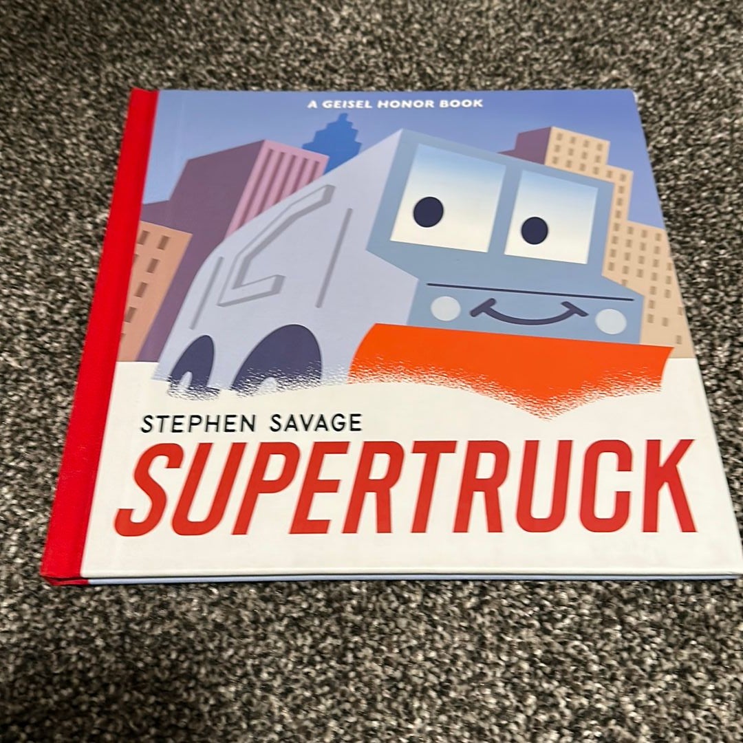Supertruck by Stephen Savage, Hardcover | Pangobooks