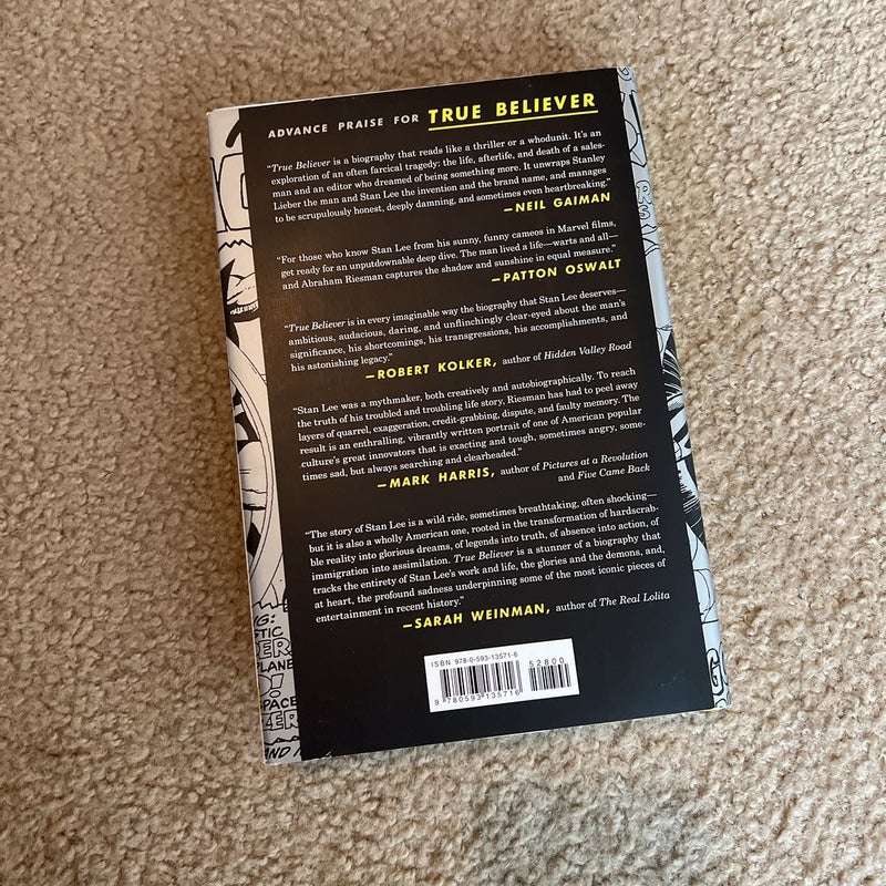 True Believer: the Rise and Fall of Stan Lee by Abraham Riesman