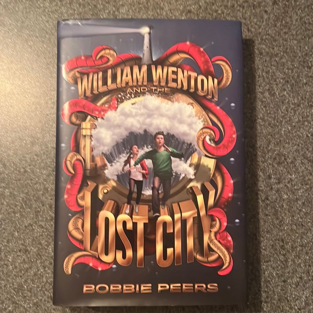William Wenton and the Lost City by Bobbie Peers, Hardcover | Pangobooks