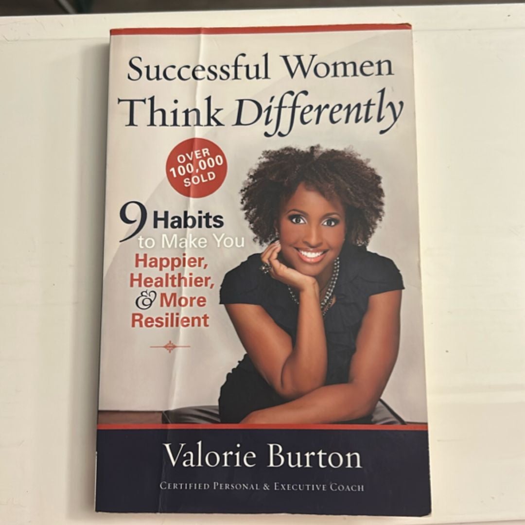 Successful Women Think Differently by Valorie Burton