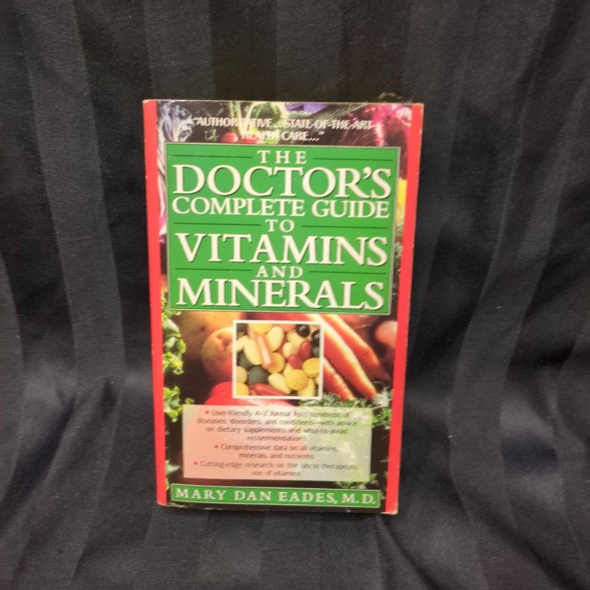 The Doctor's Complete Guide to Vitamins and Minerals by Mary Dan Eades