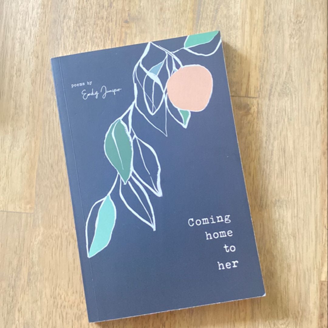 Coming Home to Her by Emily Juniper