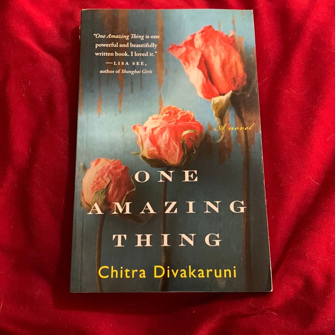 One Amazing Thing by Chitra Banerjee Divakaruni