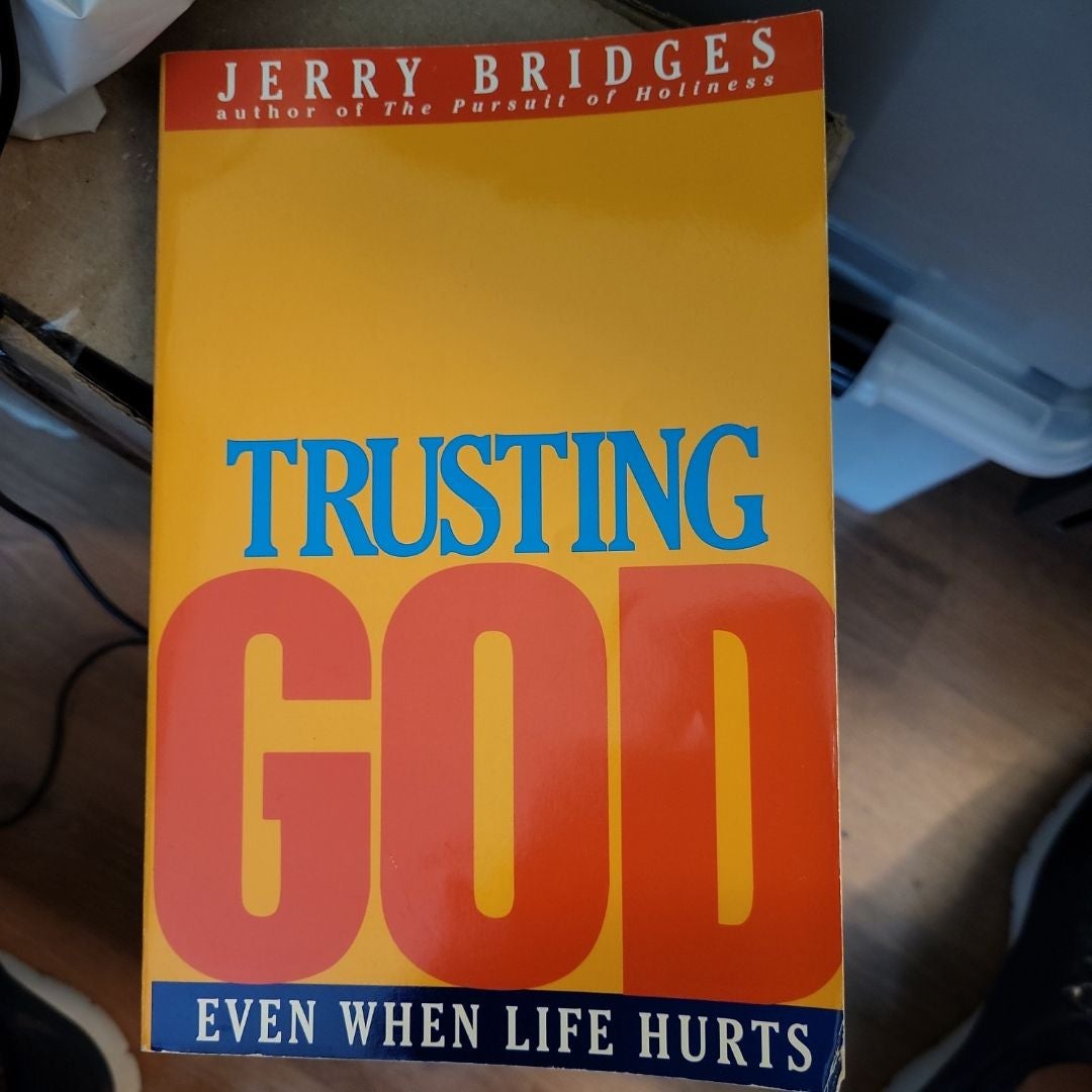 Trusting God by Jerry Bridges, Gerald Bridges