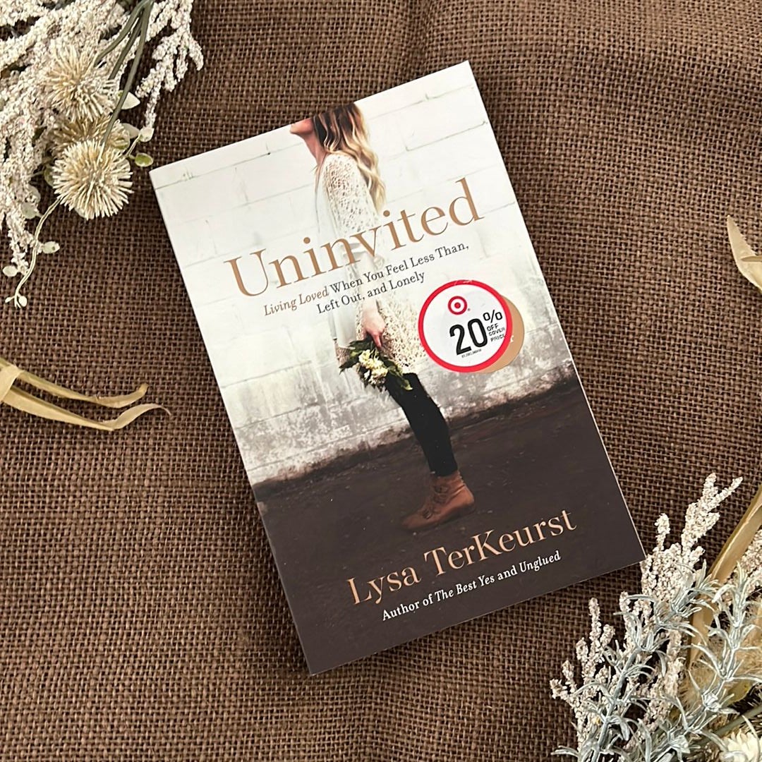 Uninvited by Lysa TerKeurst
