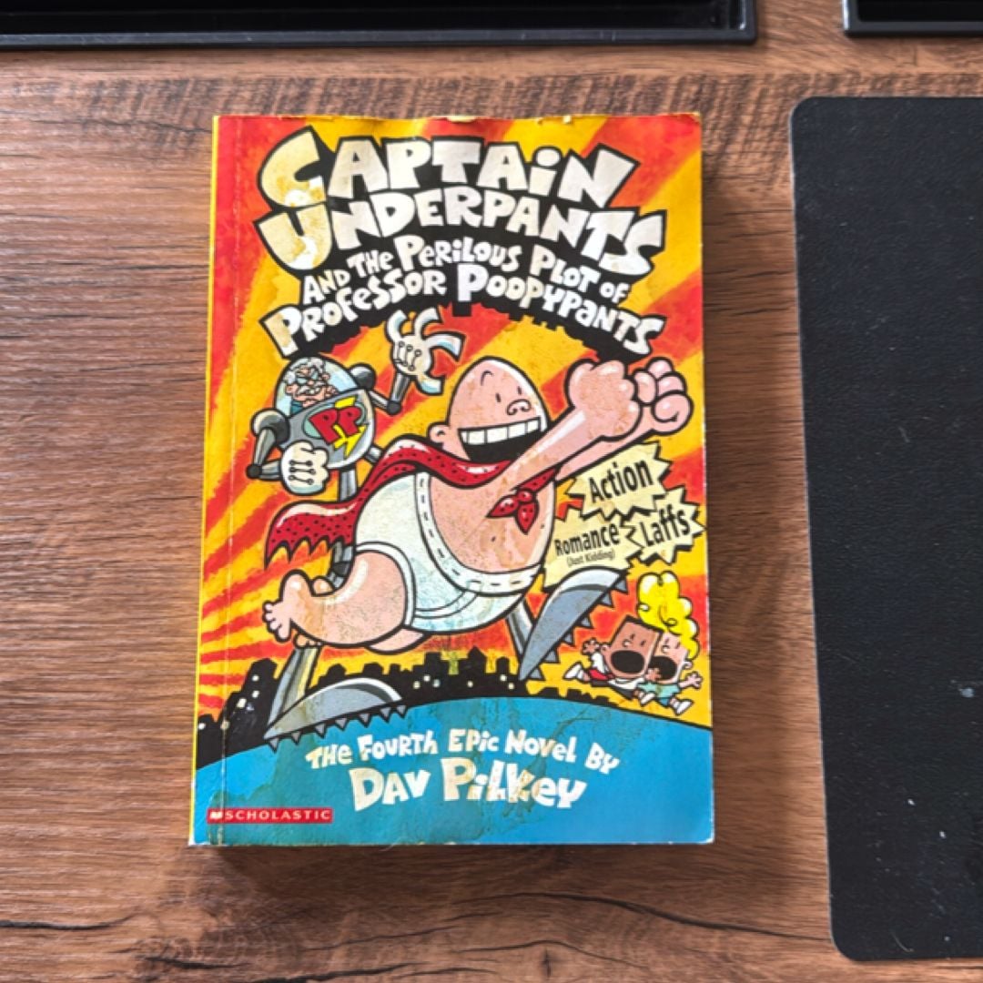 Captain Underpants and the Perilous Plot of Professor Poopypants by Dav ...
