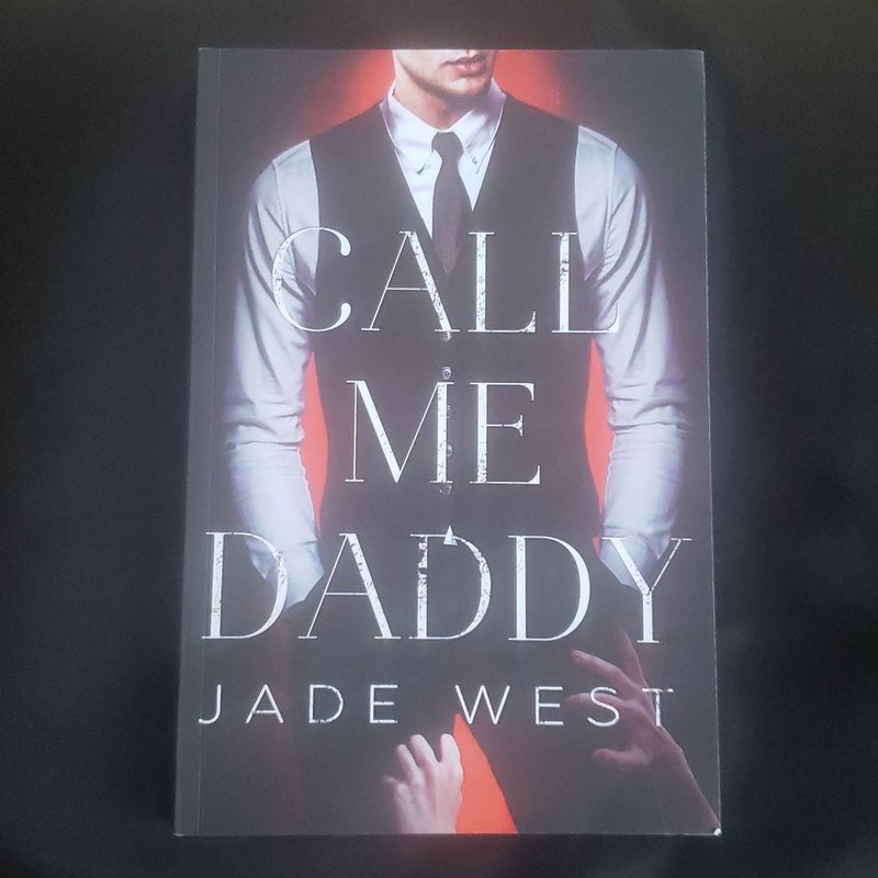 Call Me Daddy by Jade West