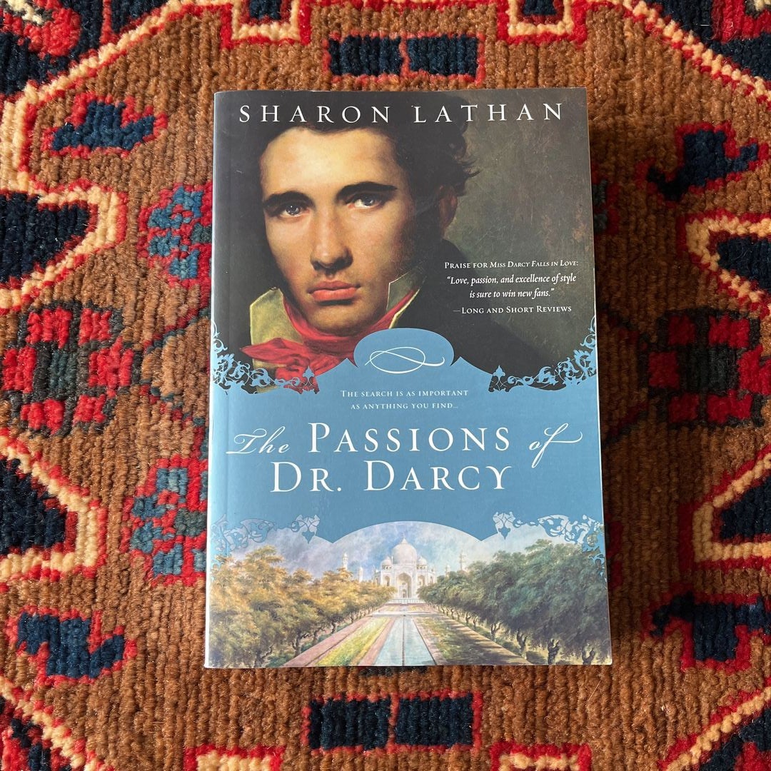 The Passions of Dr. Darcy by Sharon Lathan
