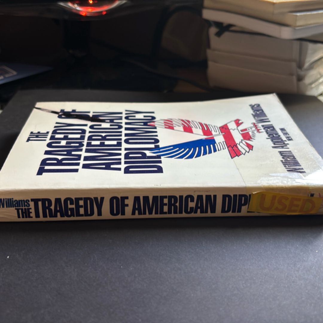The Tragedy of American Diplomacy (50th Anniversary Edition) by Andrew ...