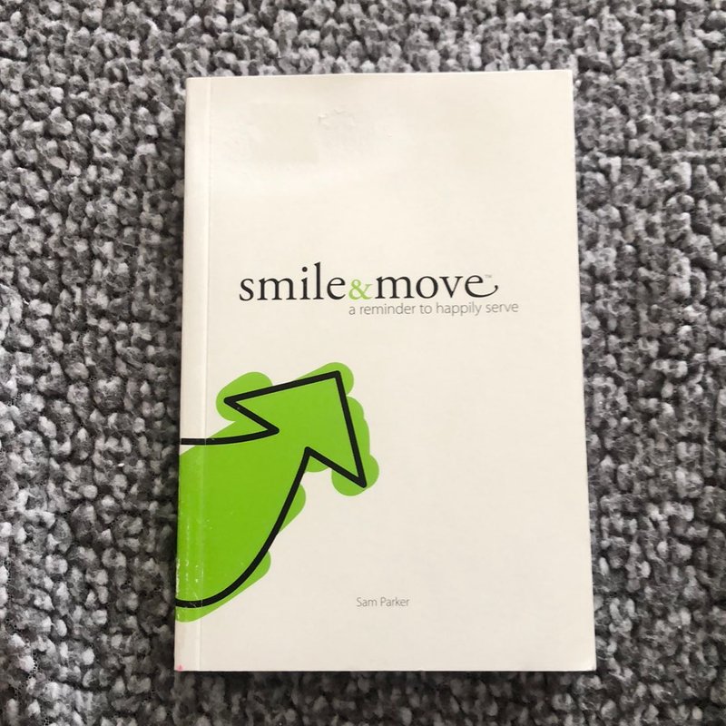 Smile and Move by Sam Parker