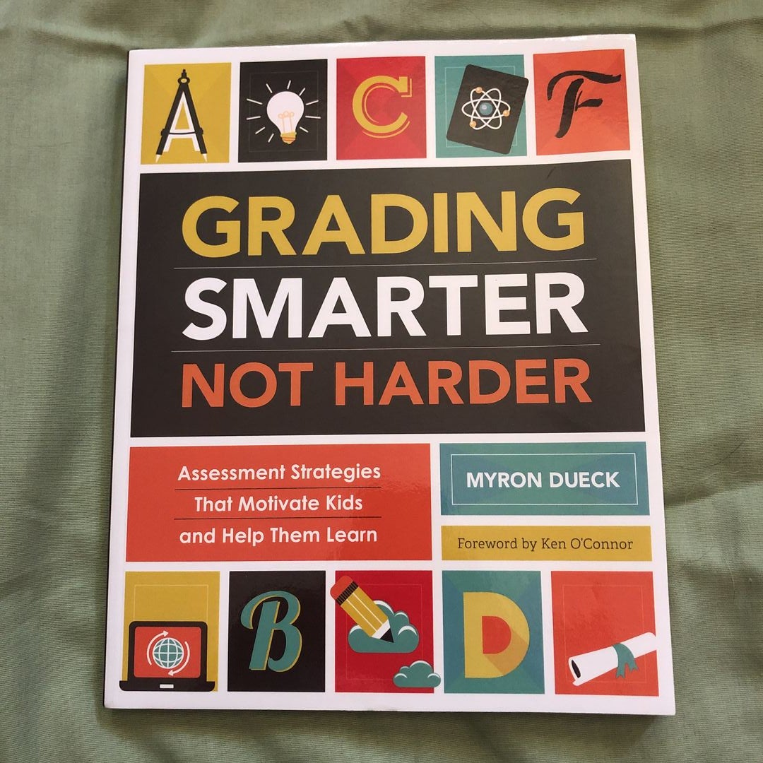 Grading Smarter, Not Harder by Myron Dueck, Paperback | Pangobooks