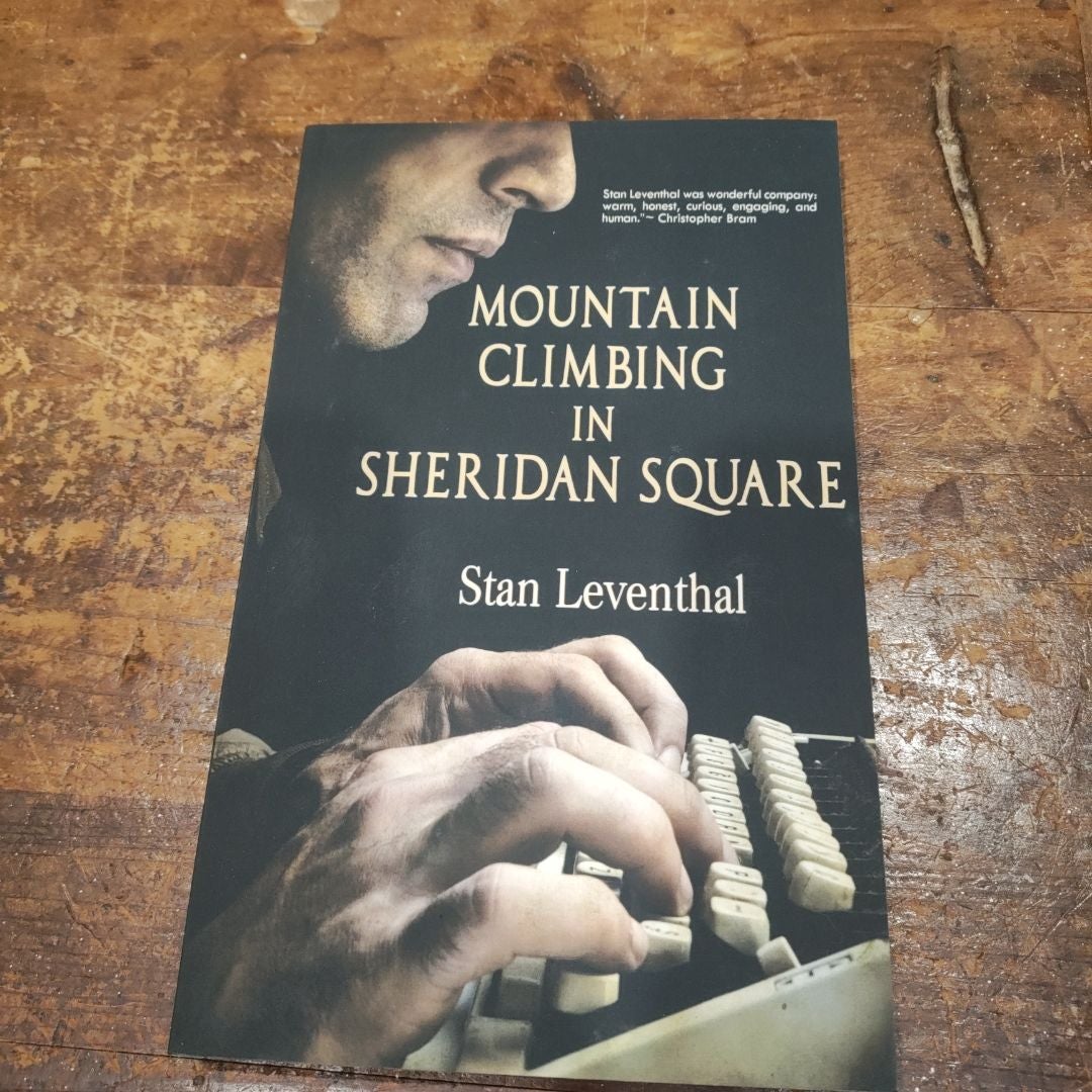 Mountain Climbing in Sheridan Square by Stan Leventhal, Christopher Bram