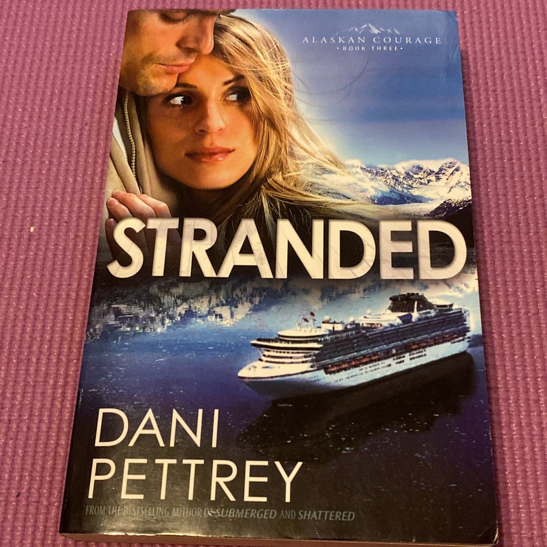 Stranded by Dani Pettrey